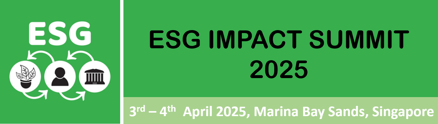 ESG Impact Summit Singapore 2025 | Premier ESG Events for ...